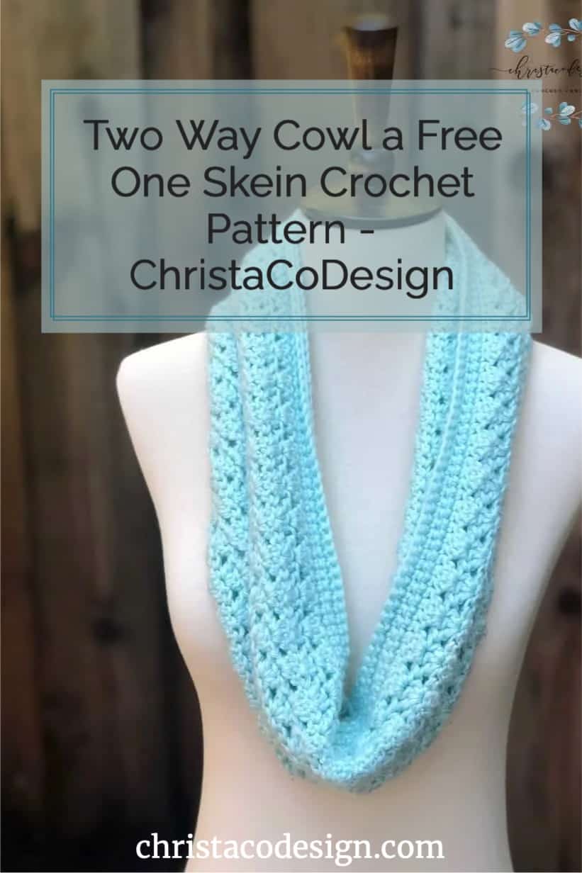 Two Way Cowl Free & Easy Crochet Cowl Pattern - ChristaCoDesign